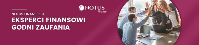 Oferta pracy Ekspert Finansowy, NOTUS FINANSE S.A., Legnica